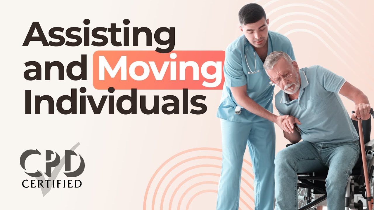 Assisting and Moving Individuals - Essential Training for Care Workers | ecert