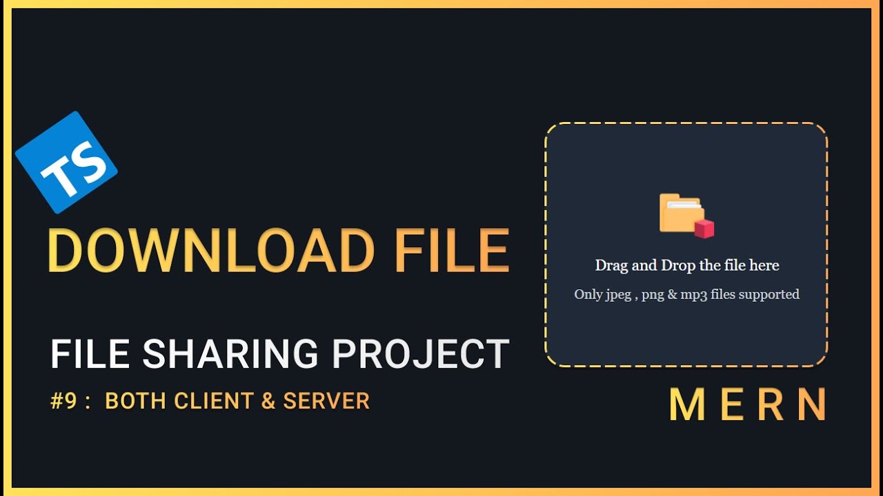 #9: Download File | MERN File Sharing Project | TypeScript