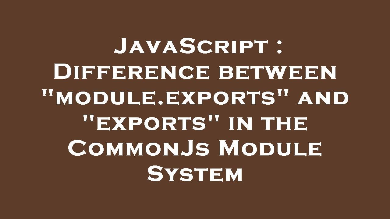 JavaScript : Difference between 