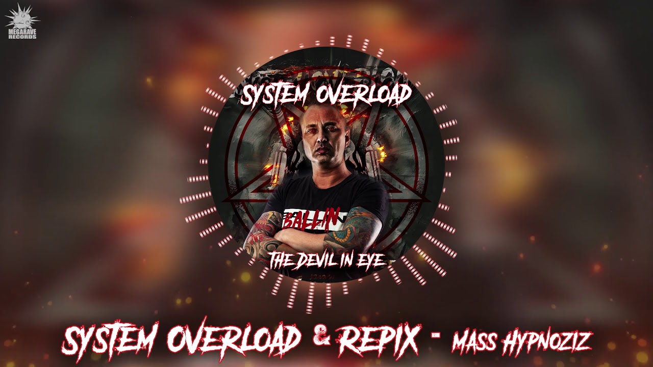System Overload & Repix - Mass Hypnoziz