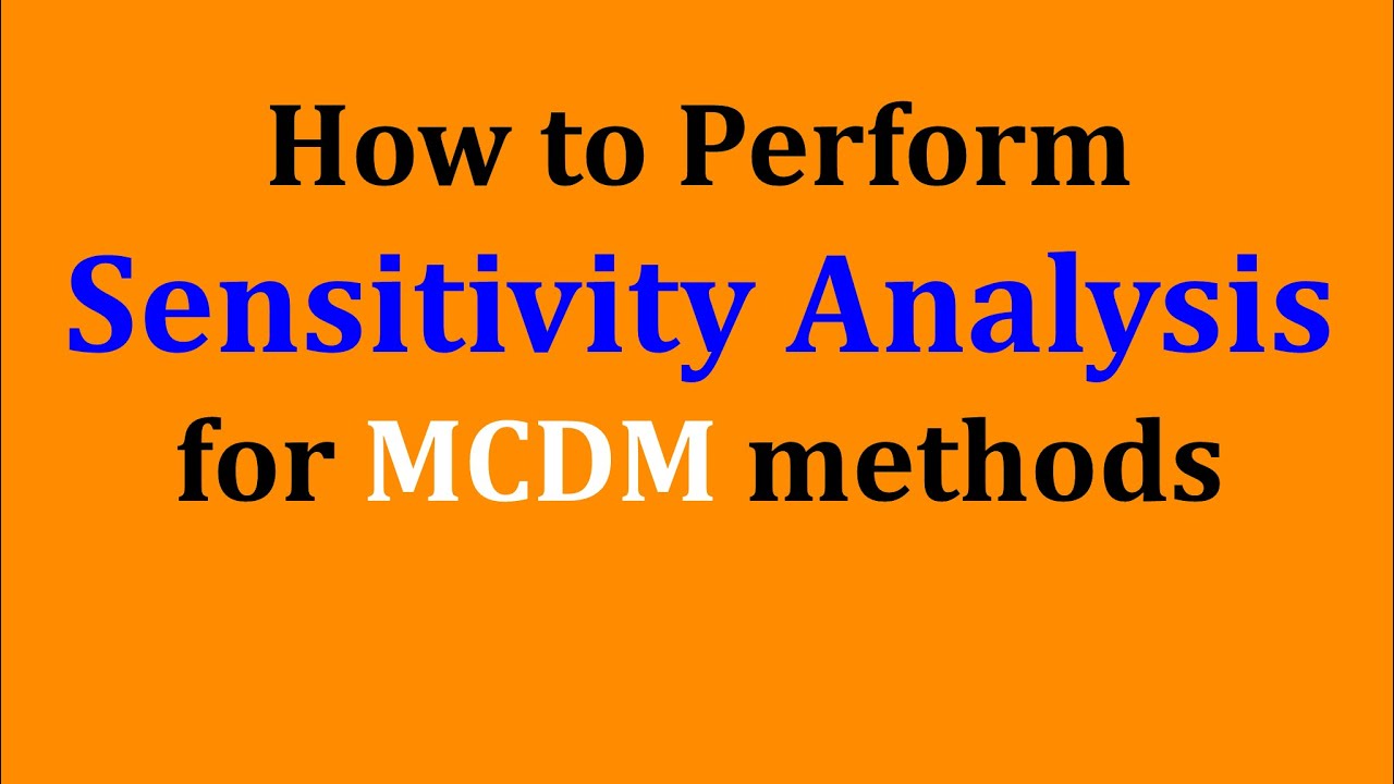 How to perform Sensitivity Analysis for MCDM methods  #ARAS #MaterialSelection
