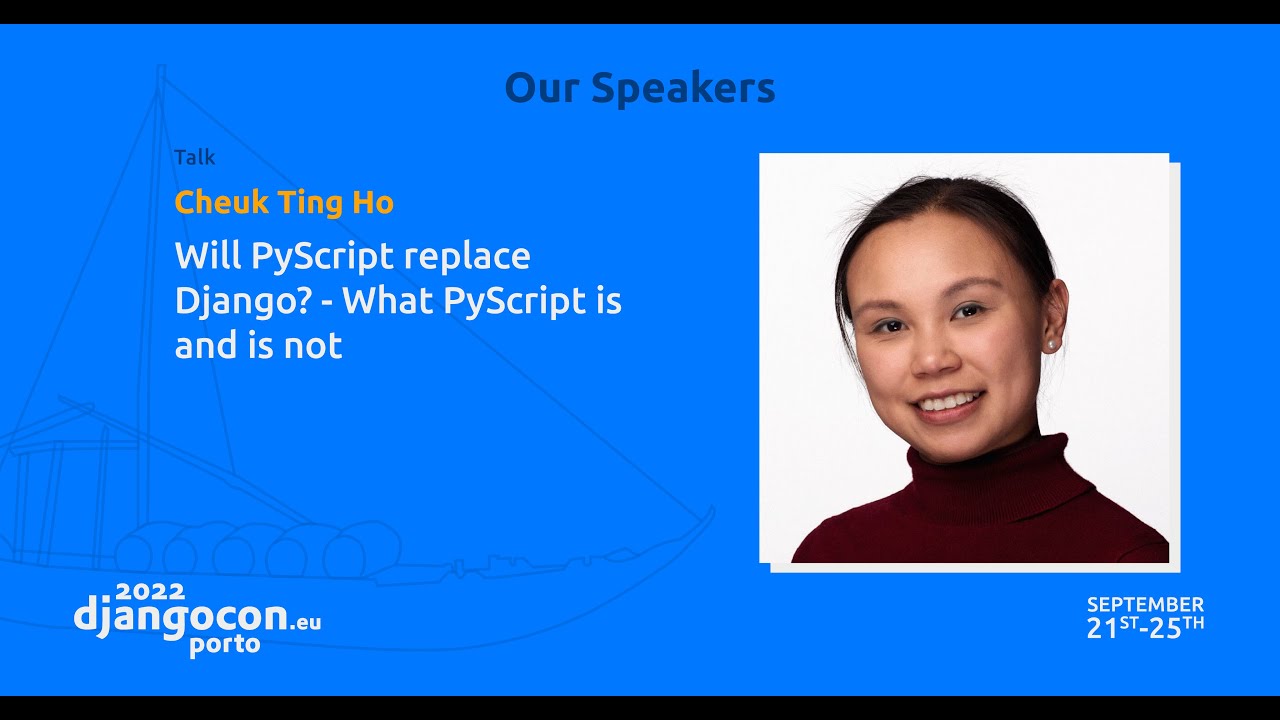 DjangoCon 2022 | Will PyScript replace Django? - What PyScript is and is not