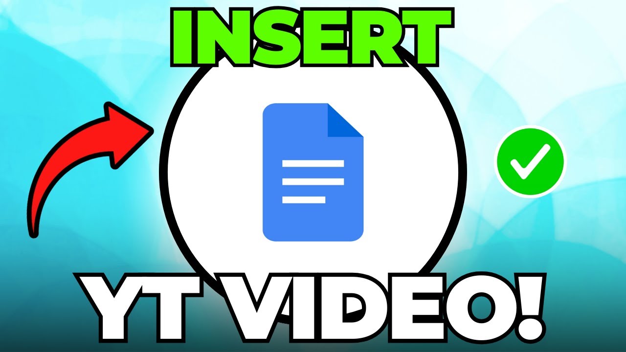 How to Insert YouTube Video in Google Docs