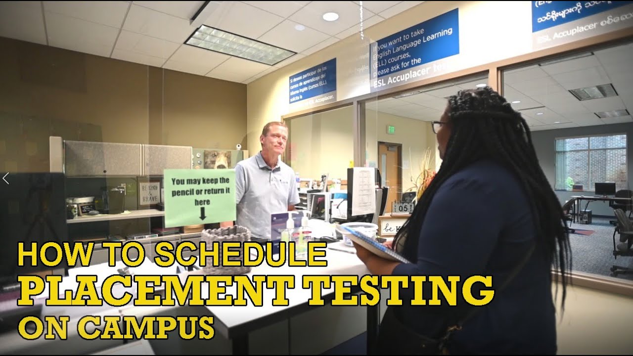 How to Schedule Placement Testing on Campus
