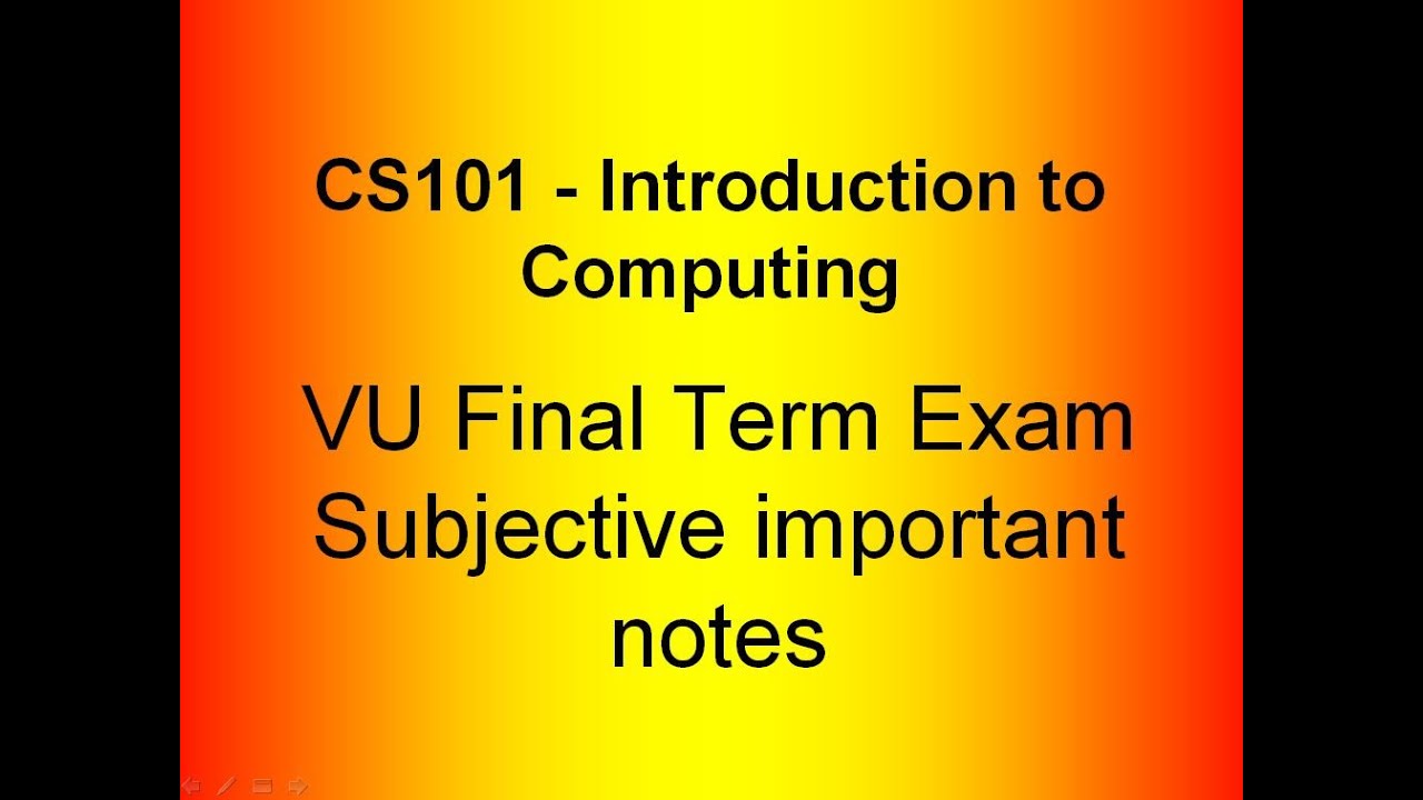 CS101 VU Final Exams Subjective important Notes