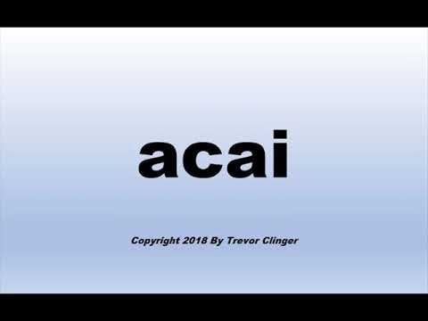 How To Pronounce acai
