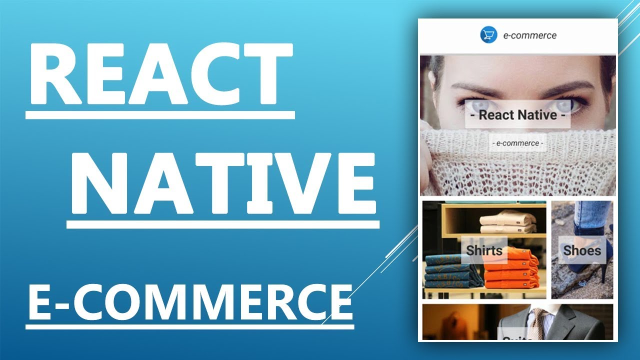 React Native Tutorial - Create And Design An E-commerce App