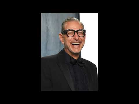 Happy Birthday - Jeff Goldblum