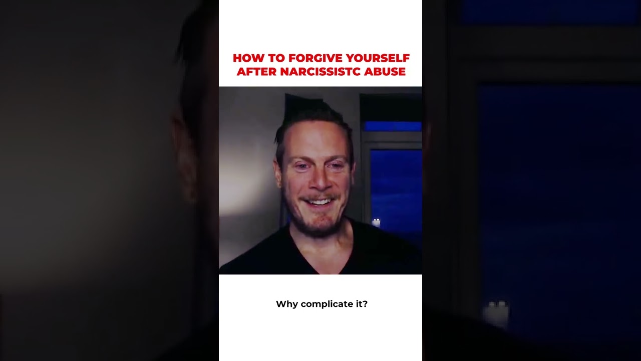 How To Forgive Yourself After Narcissistic Abuse