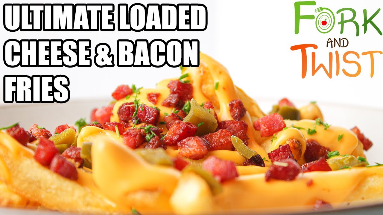 ULTIMATE Loaded Cheese & Bacon Fries