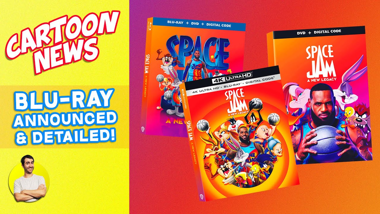 Space Jam: A New Legacy - Blu-ray, DVD & 4K Announced & Detailed!! | CARTOON NEWS
