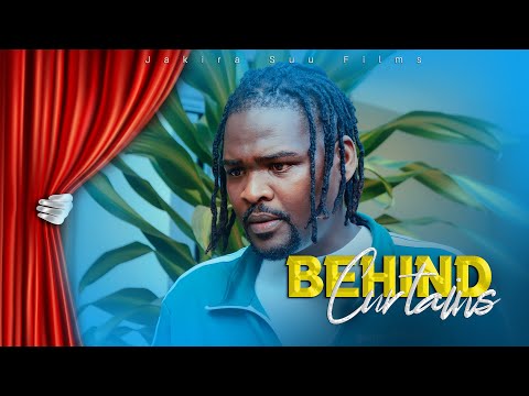 Behind Curtains : | New Ugandan Movie | Jakira Suu Films.