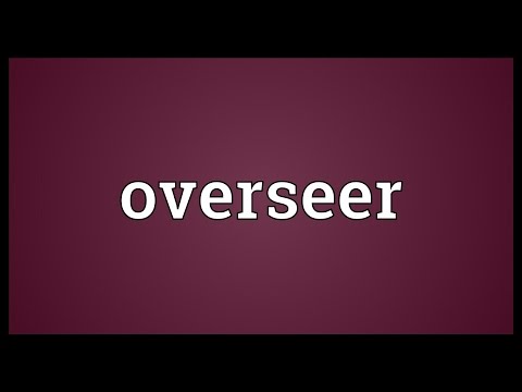 Overseer Meaning