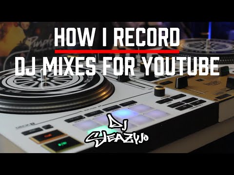 How I Record & Upload DJ Mixes to YouTube | DJ SleazyJo’s Setup