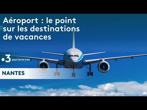 Aéroport Nantes Atlantique : le point sur les destinations et les prix