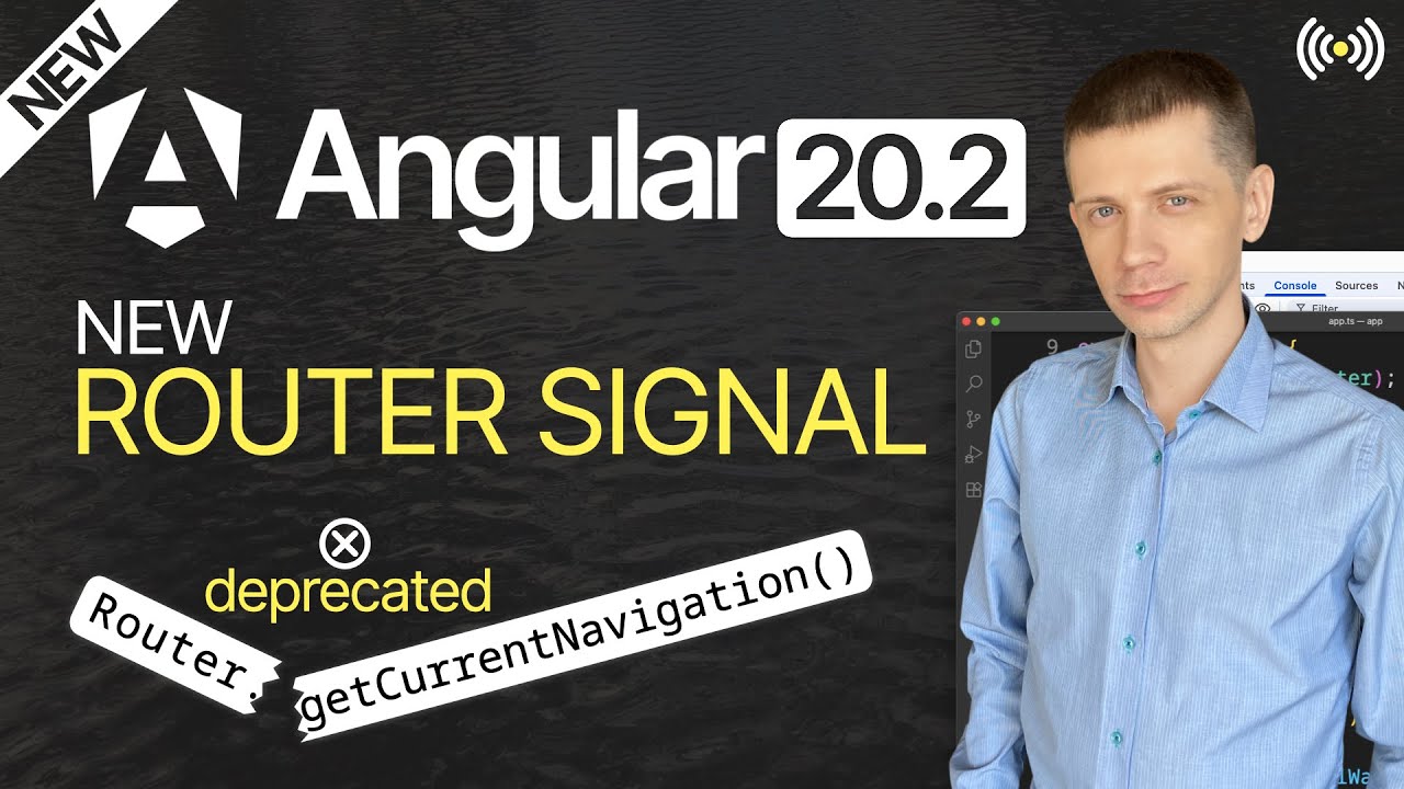Angular 20.2: New Router Signal Replaces getCurrentNavigation()