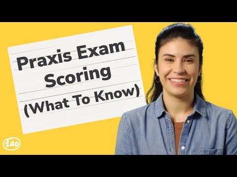 Praxis Exam Scoring - Everything You Need To Know! (2023)