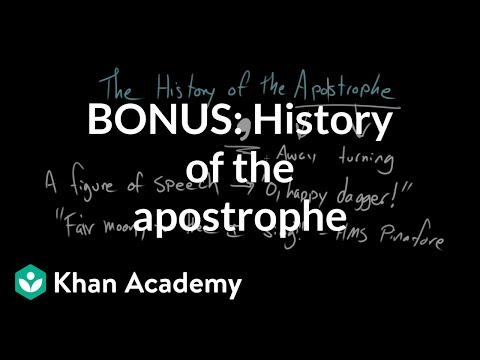 BONUS: History of the apostrophe - The Apostrophe - Punctuation - Khan ...