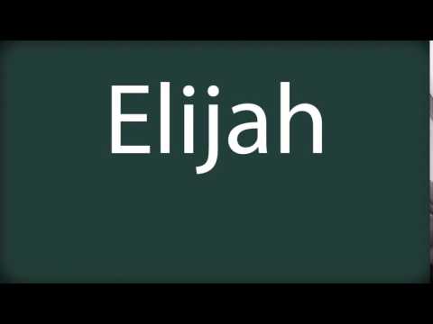 How to pronounce Elijah