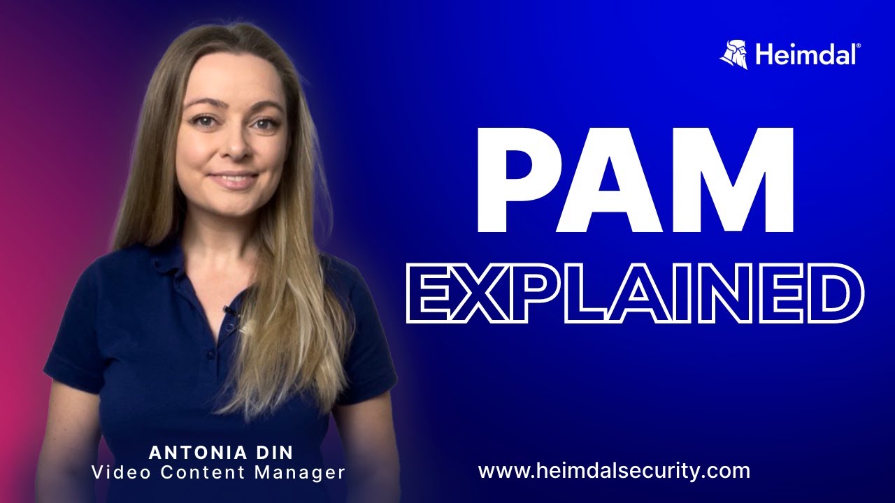 PAM Explained. Introduction to Privileged Access Management