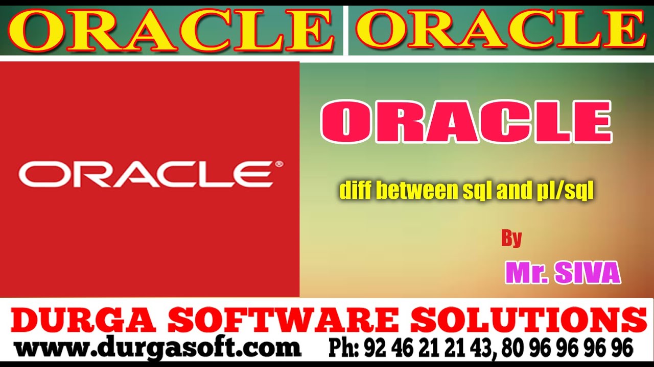 Oracle ||  Diff between sql and pl/sql by Siva