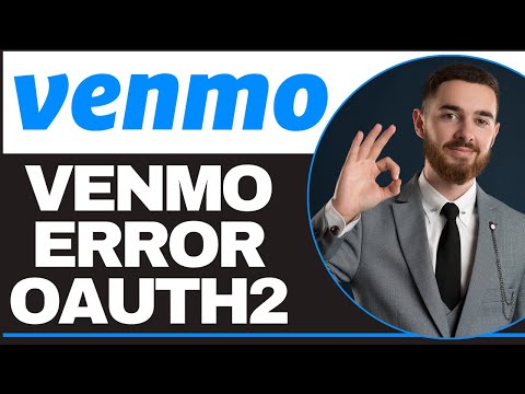 How to Fix Venmo App Error OAuth2 (SOLVED)