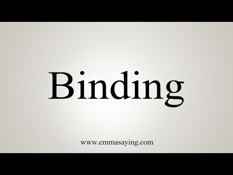 How To Say Binding