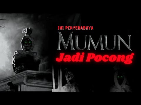 Mumun Jadi Pocong, Ini Penyebabnya – Yayayiyiya Mitos Mistis – Rumah Radhen