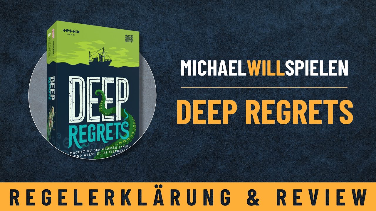 Deep Regrets – Board Game Circus