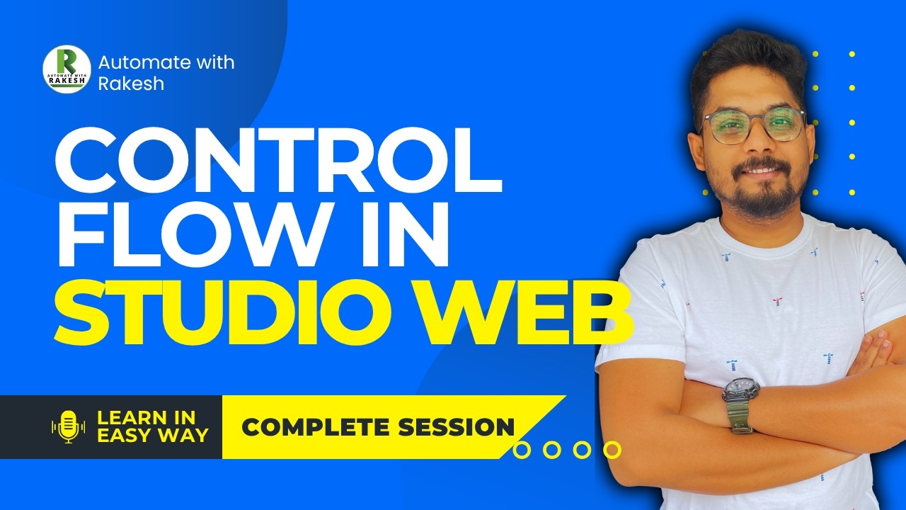 Control Flow in UiPath Studio Web Tutorial
