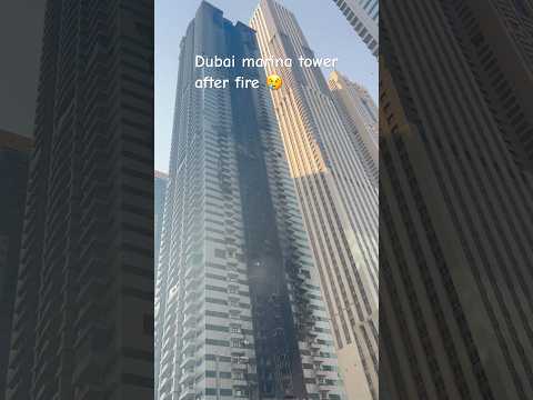 🔥 Dubai Marina Tower Fire Aftermath! 😢| #DubaiFire #Shorts
