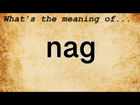 Nag Meaning : Definition of Nag