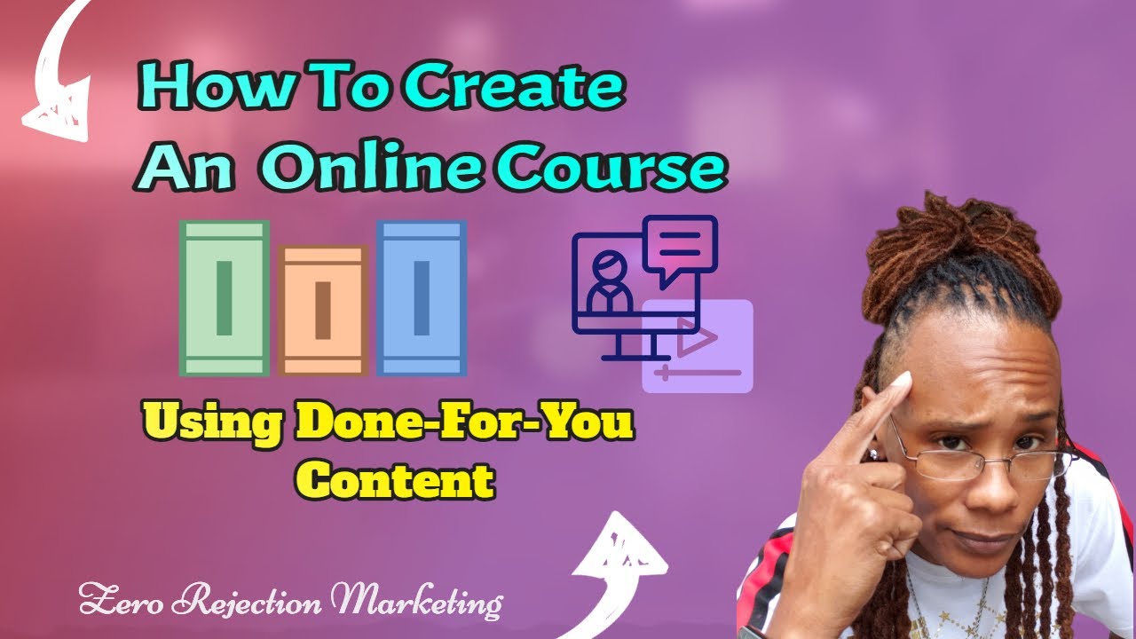 Create An Online Course Using PLR (Done-For-You) Content