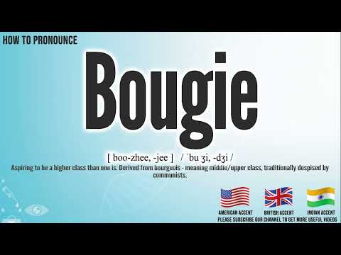 Bougie Pronunciation | How to Pronounce (say) Bougie CORRECTLY | Medical Meaning