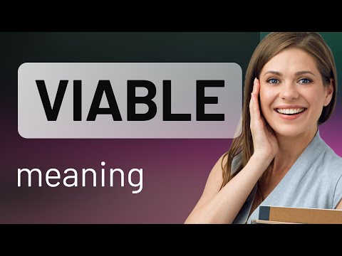 Viable • VIABLE meaning