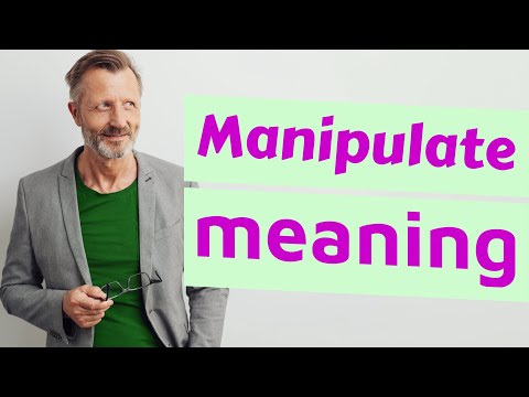 Manipulate | Meaning of manipulate