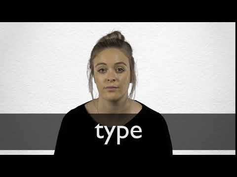 TYPE 释义 | 柯林斯英语词典