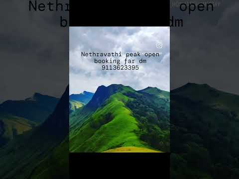nethravathi peak trekking is open booking far dm 9113623395
