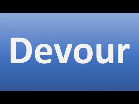 How to Pronounce Devour (Video Game)