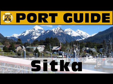 Port Guide: Sitka, Alaska - What We Think You Should Know Before You Go! - ParoDeeJay