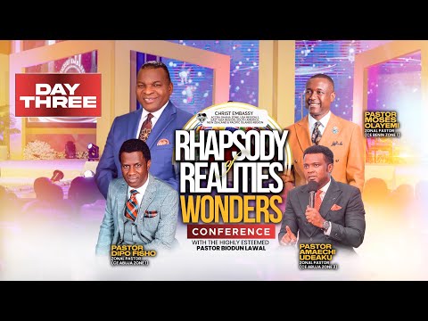DAY 3 - RHAPSODY OF REALITIES WONDERS CONFERENCE