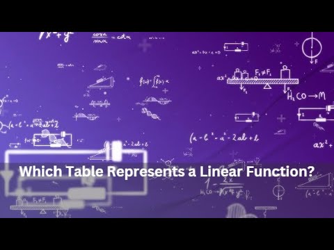 Which Table Represents a Linear Function?