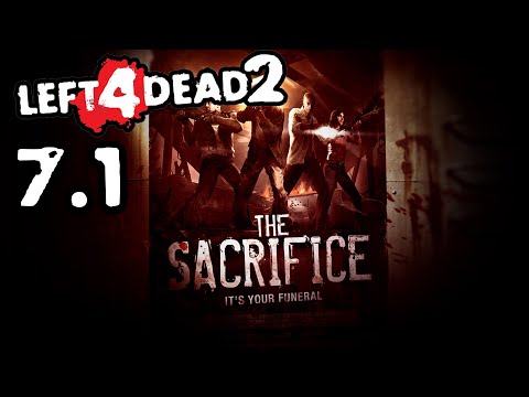 Steam Community :: Video :: LEFT 4 DEAD 2 [Uncut] (07.1): The Sacrifice ...