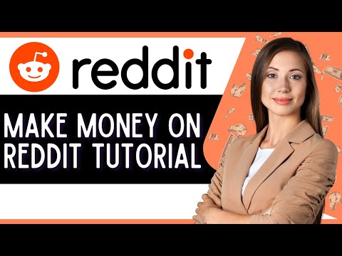 How to Make Money on Reddit (Complete Tutorial)