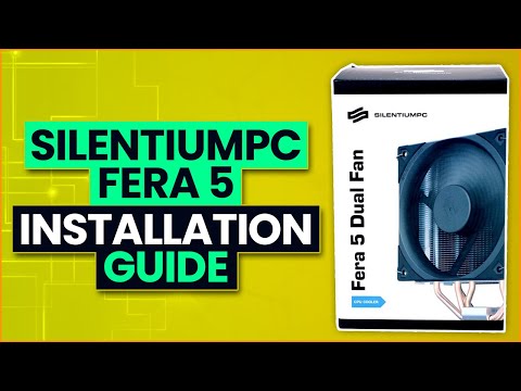 SILENTIUMPC Fera 5 Dual Fan CPU Cooler - Installation Guide