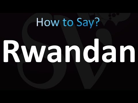 How to Pronounce Rwandan