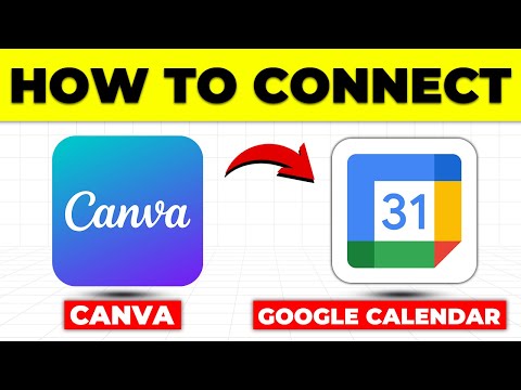How To Connect Canva To Google Calendar (How To Sync/Integrate/Embed Canva With Google Calendar)