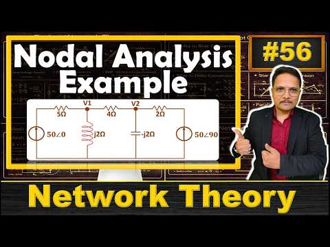 3 - Nodal Analysis for Complex Networks: Detailed Example and Solution ...
