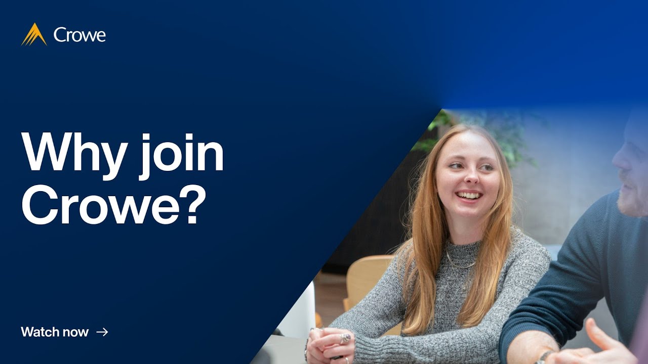 Why Join Crowe?