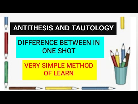 🔥DIFFERENCE BETWEEN IN TAUTOLOGY AND ANTITHESIS 🔥#LET'S LEARN